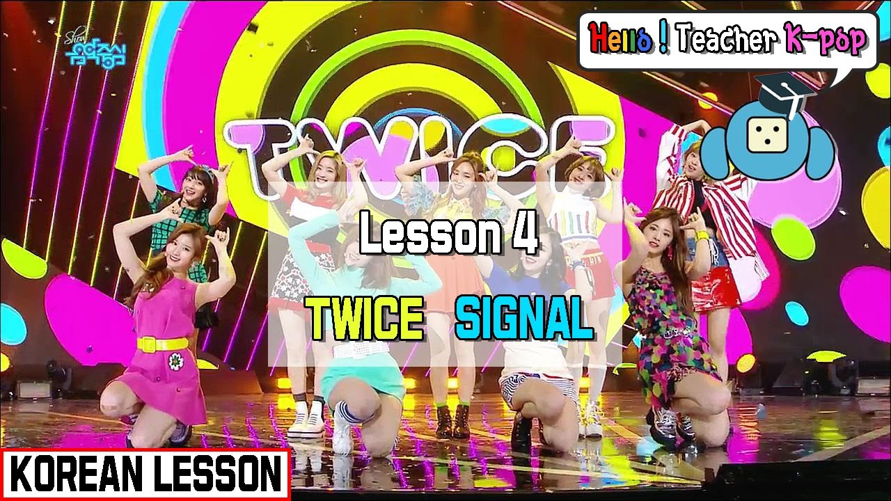 [KOREAN CLASS] Twice Signal (Lesson 4) - YouTube