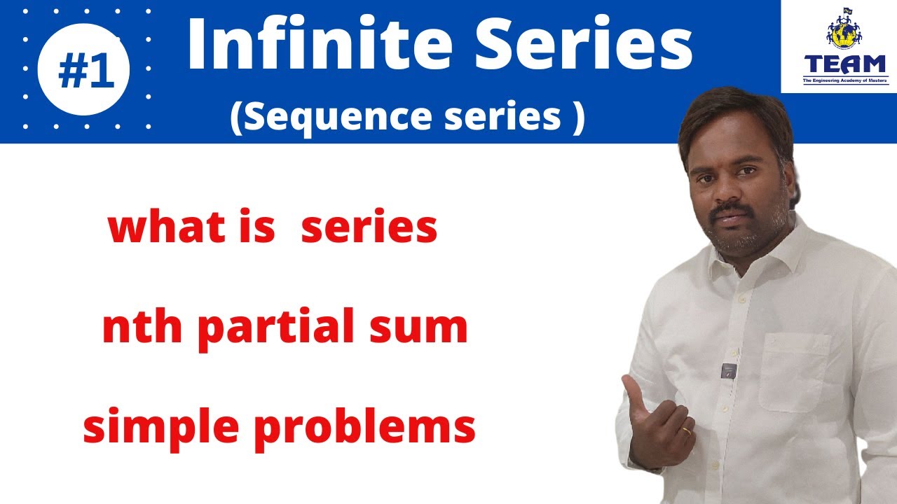 Infinite Series Introduction/ definition of series/ types of series ...