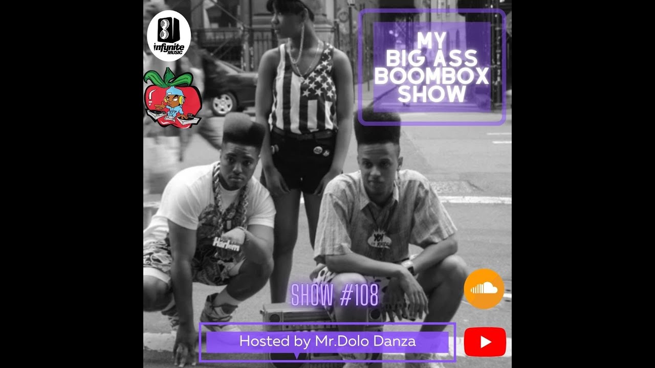 My BIg Ass Boombox Show #108 - YouTube