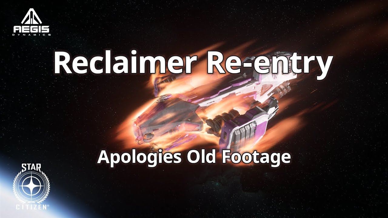 Reclaimer Re-Entry, Can It Survive the Flames.. Of Couse It Can ...