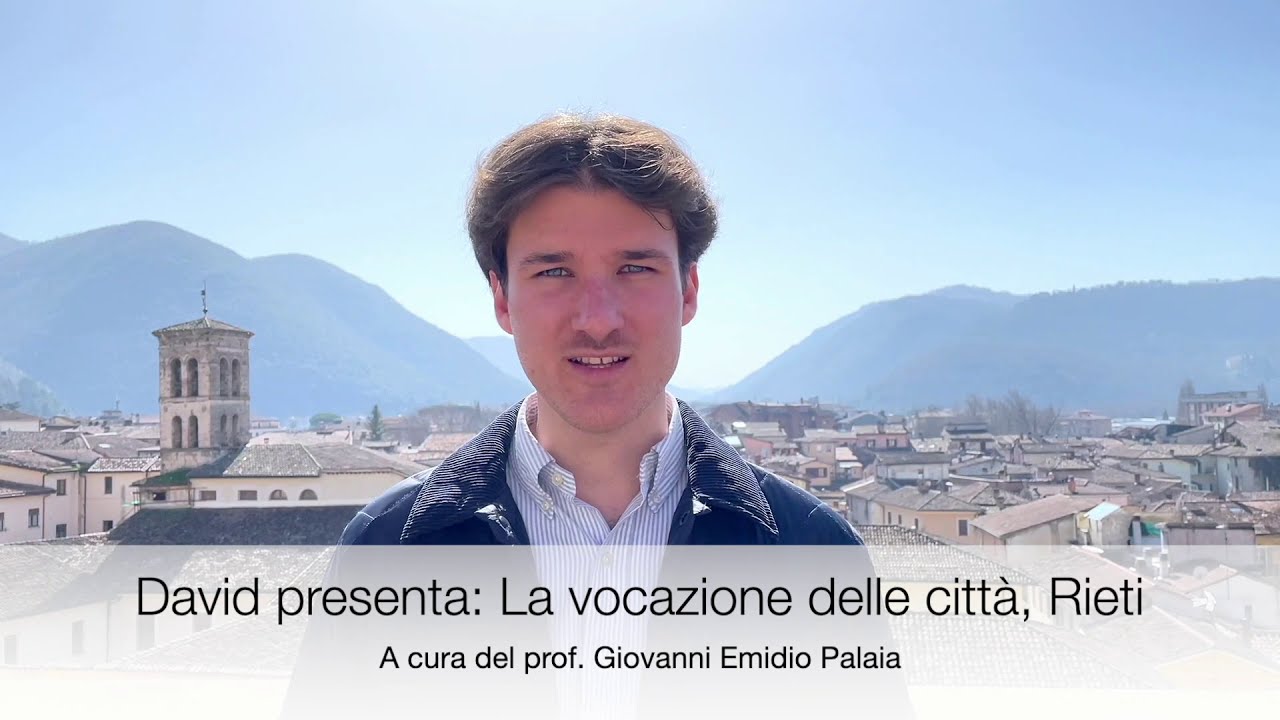David presenta: La vocazione delle città, Rieti. A cura del prof ...