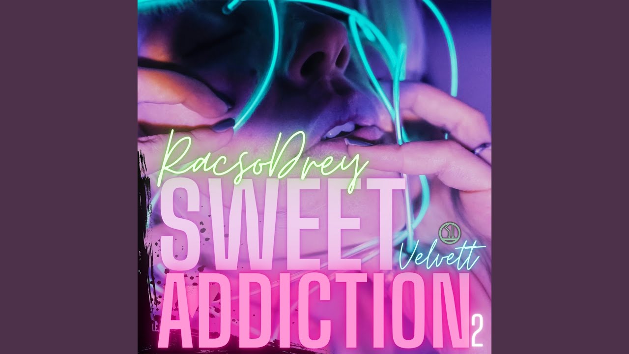 Sweet Addiction 2 (feat. Velvett) - YouTube
