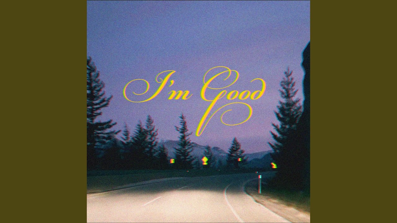 I'm Good - YouTube