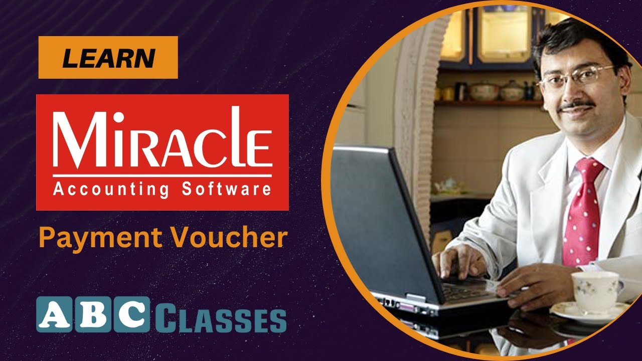 Miracle | Payment Voucher | ABC Classes - YouTube