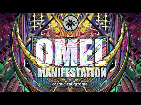 Omel - Manifestation [FULL EP]  (Progressive Psychedelic Trance)