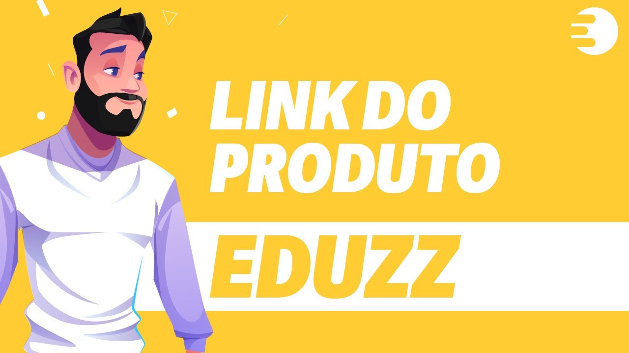Como pegar o Link do Produto na Eduzz (Rápido e Fácil) 2024 - YouTube