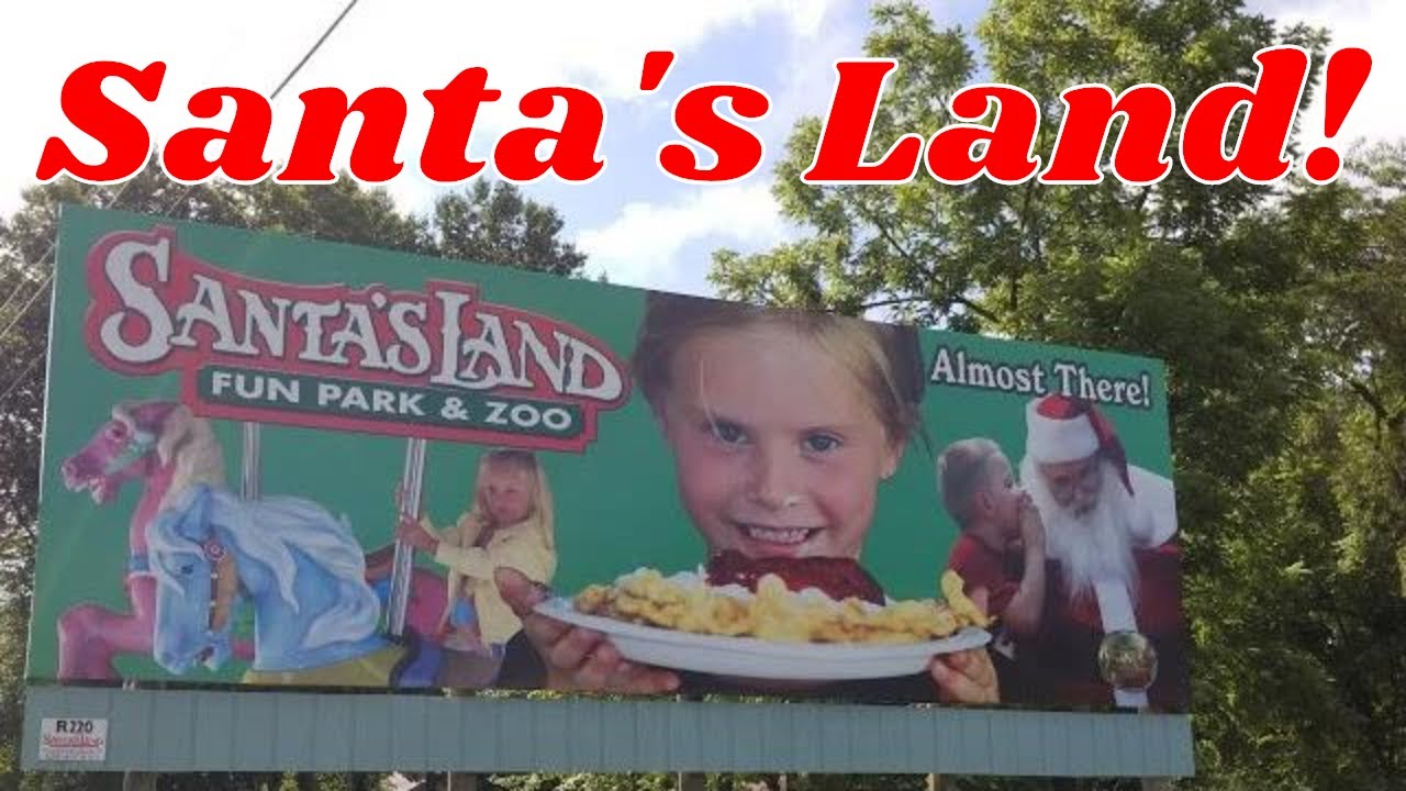 Santa's Land Amusment Park and Zoo - YouTube