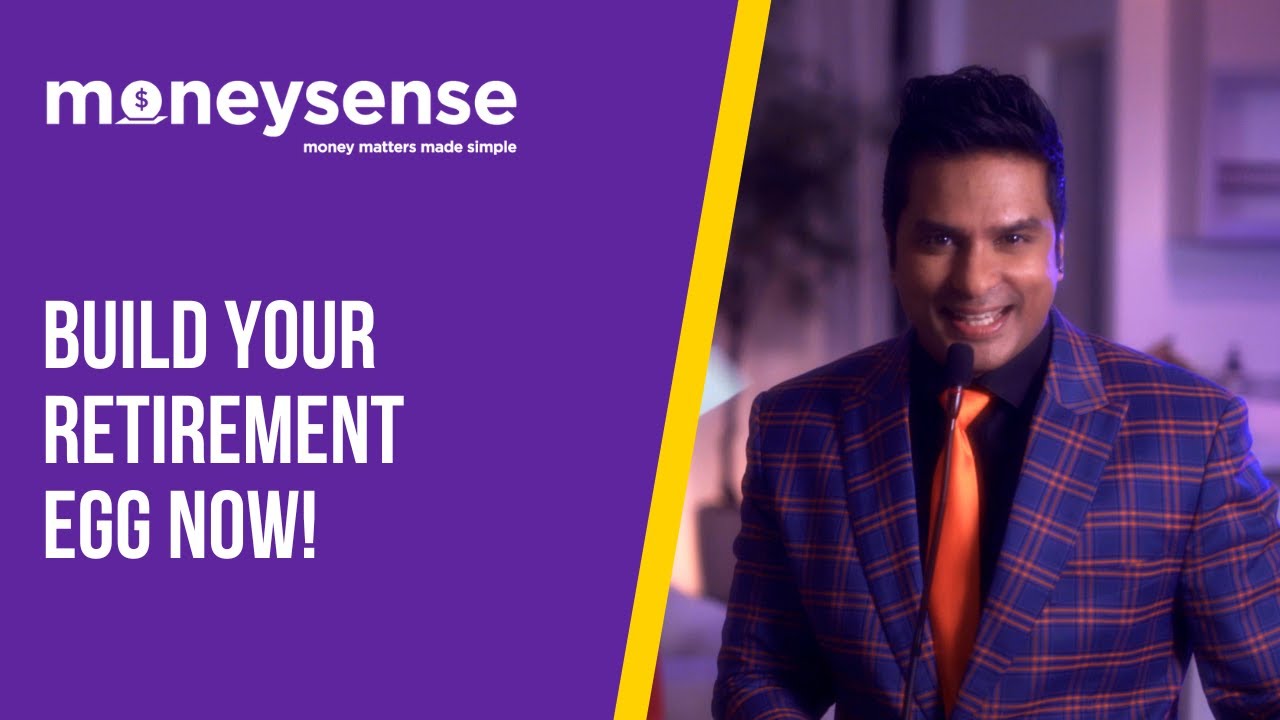 MoneySense - Build Your Retirement Egg Now! - YouTube