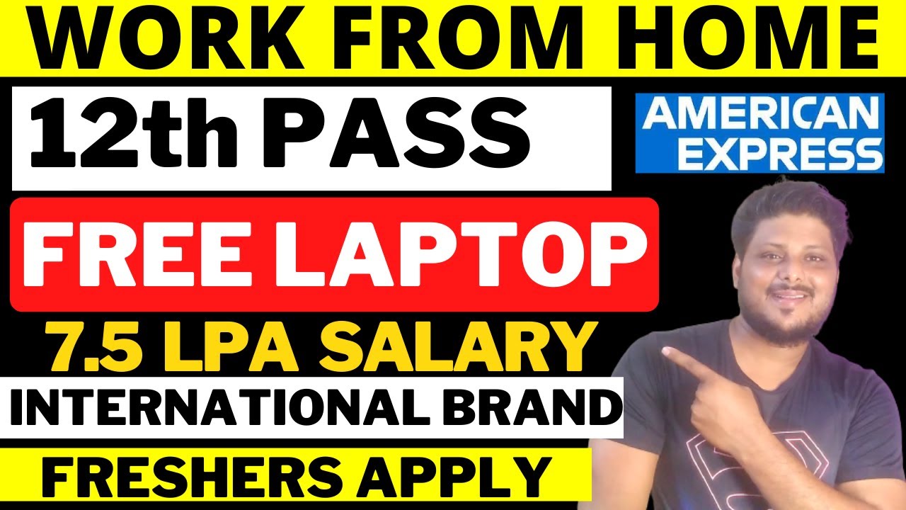 Work From Home Job for 12th pass | American Express | Online Job | Part ...