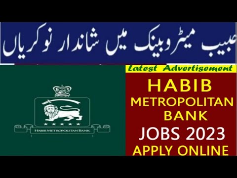 Habib Metro Bank Careers August 2023 | Latest Universal Teller Jobs ...
