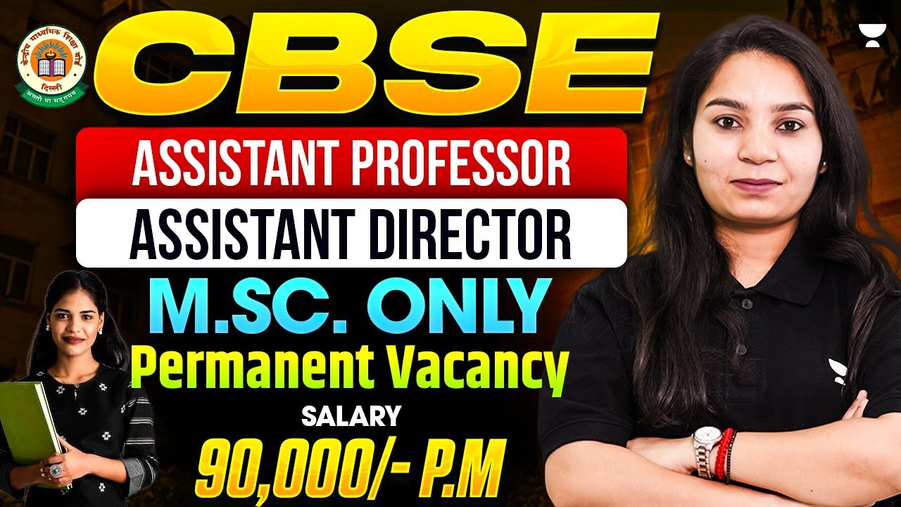 CBSE Assistant Professor - Director Vacancy Msc Only | Permanent ...
