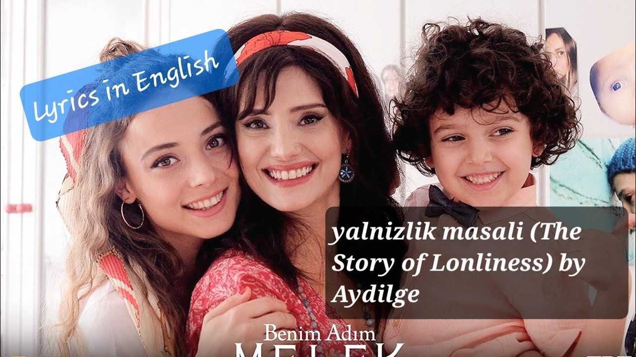 Yalnızlık Masalı English Subtitles| My Name is Melek Ost| - YouTube