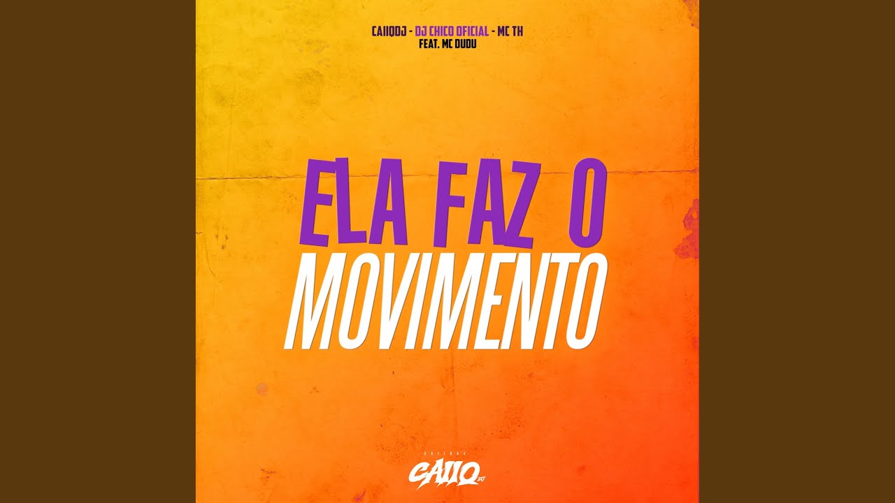 Ela Faz o Movimento - YouTube