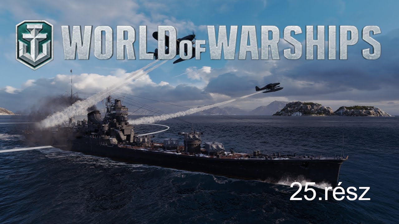 World of Warships - 25.rész (Chikuma II) - YouTube
