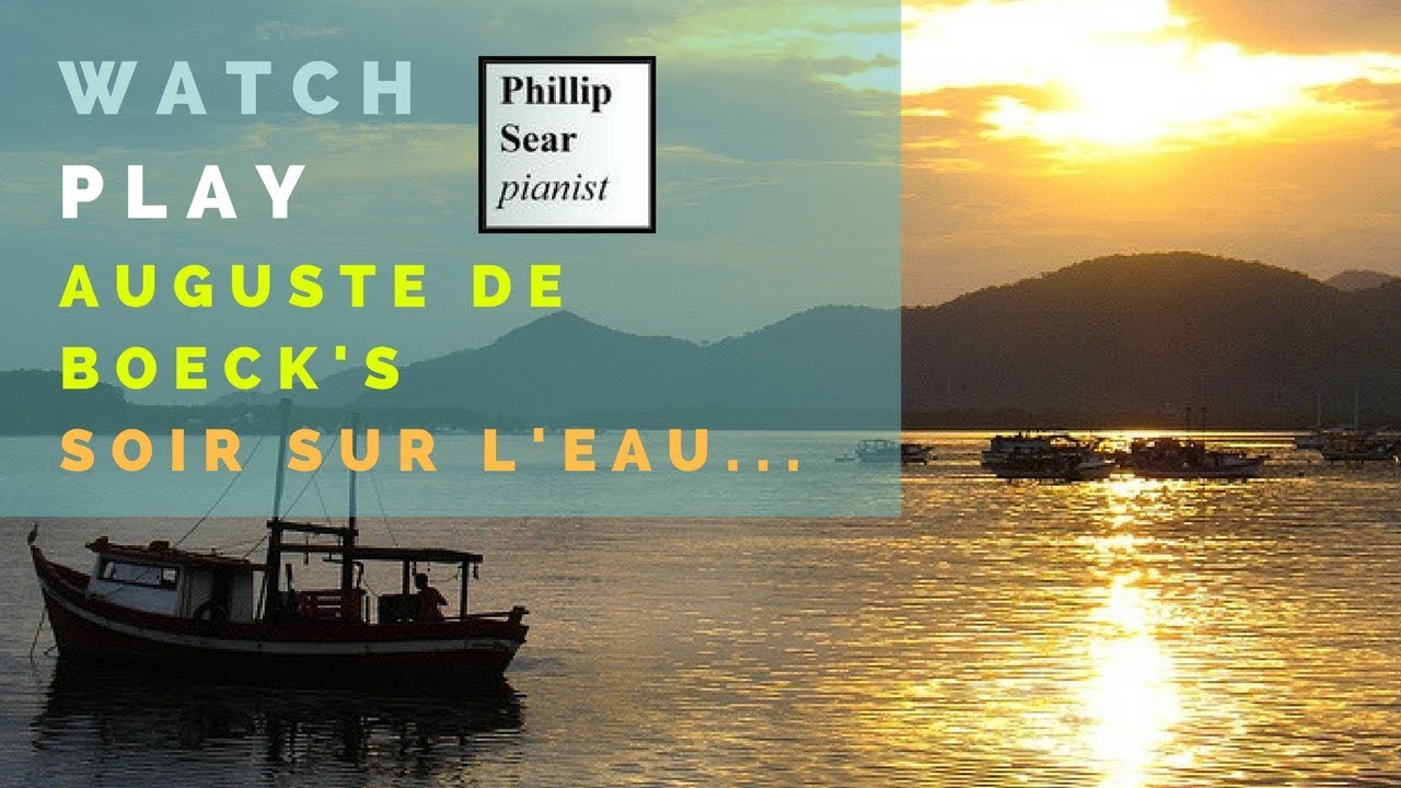 August de Boeck: Soir sur l'eau (Evening on the water) - YouTube