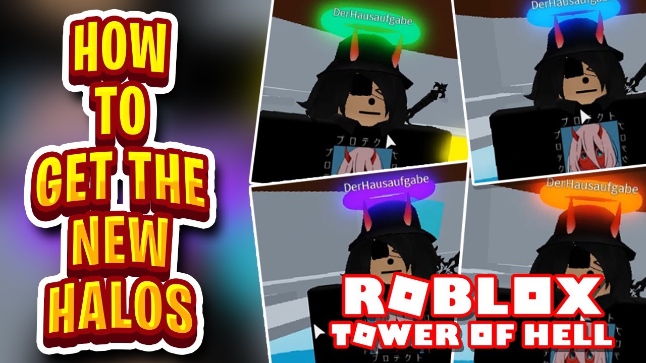 HOW TO GET THE NEW TEAL, PURPLE, ORANGE AND BLUE HALOS IN TOWER OF HELL ...