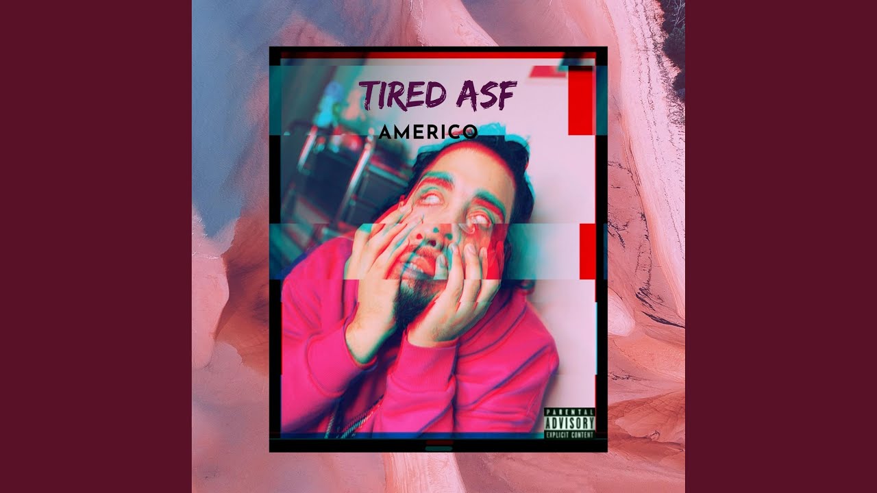 Tired ASF - YouTube