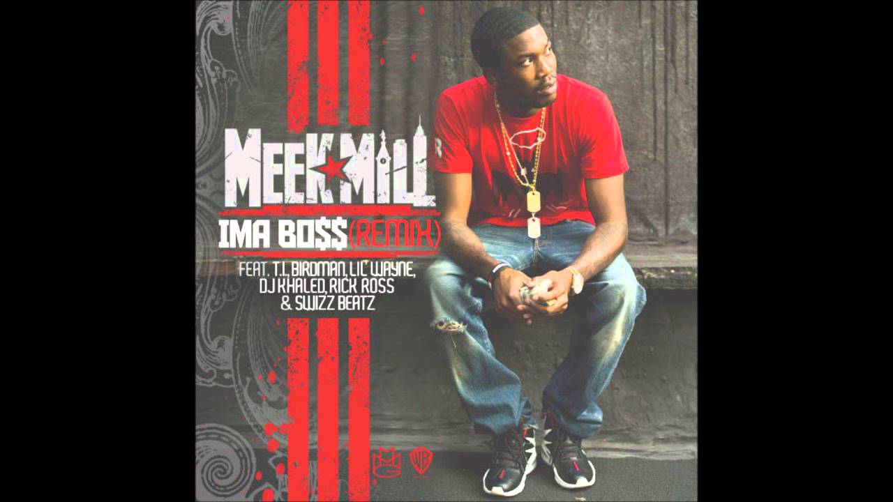 Meek Mill feat. Rick Ross & T.I. - Freestyle Ima Boss [Black-OMAR ...