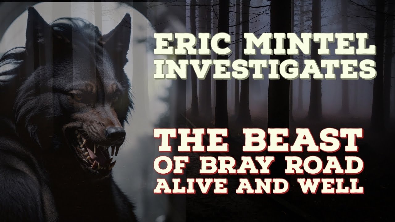 The Beast of Bray Road (Alive and Well) Special Edition: Join the Eric ...