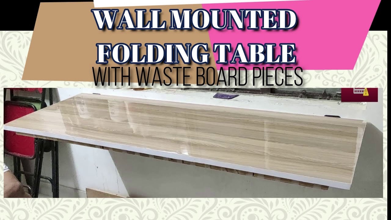 DIY Folding Table | Wall Mounted Folding Desk at Home with Waste Wood ...