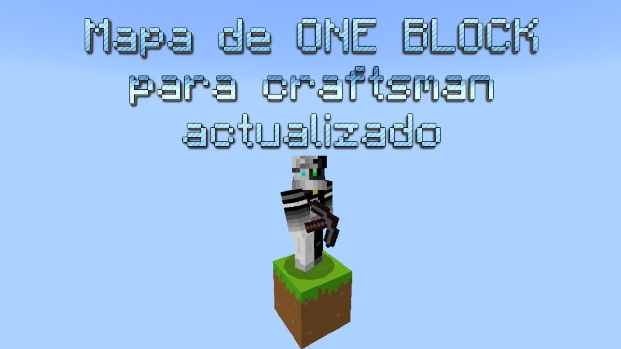 Mapa de ONE BLOCK para craftsman actualizado - YouTube