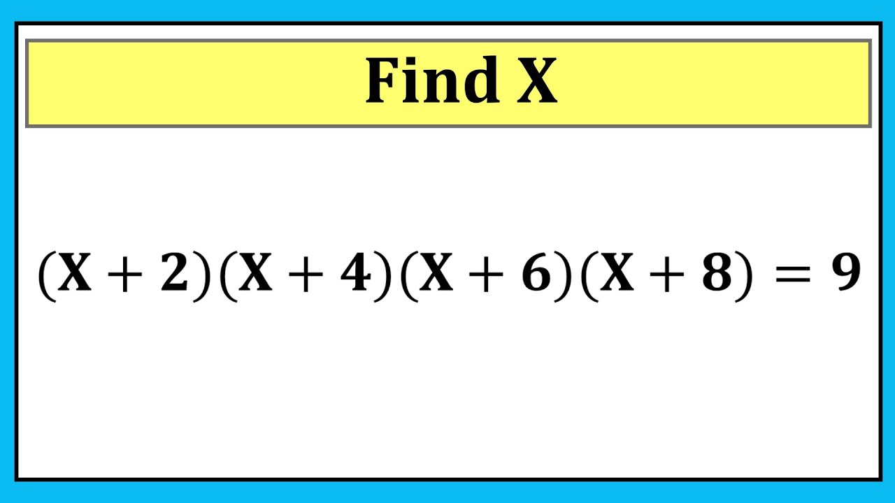 Nice Algebra Math Simplification | Find the Value of X - YouTube