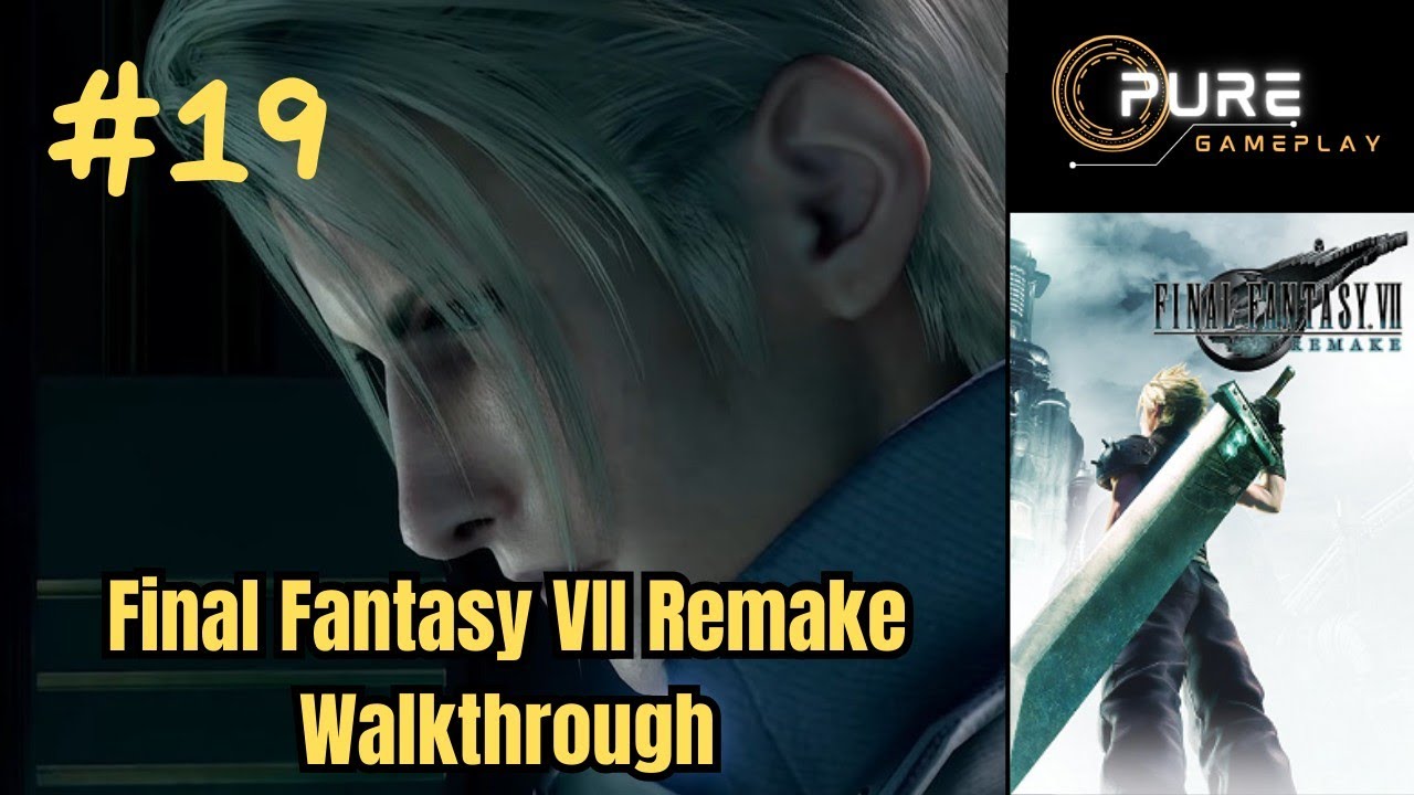 Final Fantasy VII Remake - Walkthrough #19 - YouTube