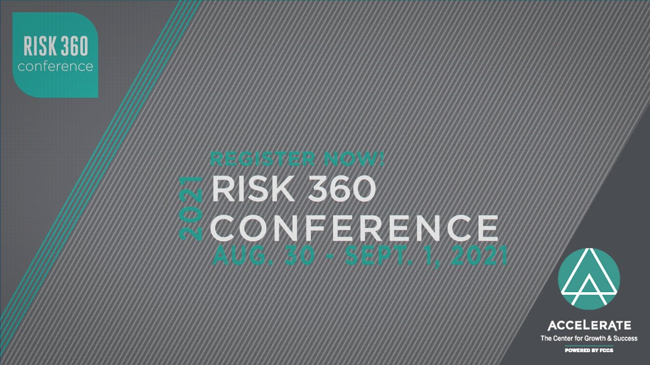 2021 RISK 360 Conference (formerly RAAW) - Powered by FCCS - YouTube