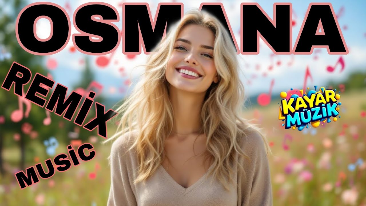 Osmana çı osmana Remix TikTok'ta aranan şarkı KAYAR MÜZİK farkı ile ...