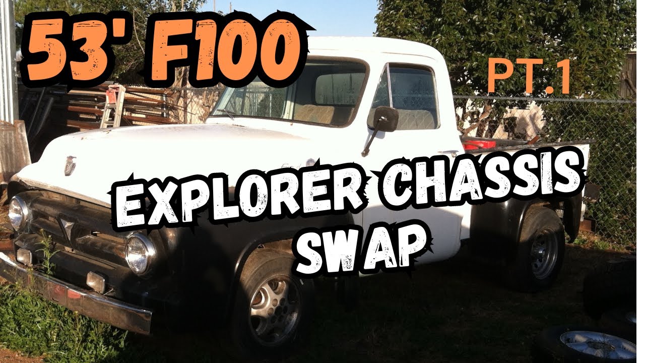 Modifying a 1953 Ford with Ford Explorer Frame part 1 - YouTube