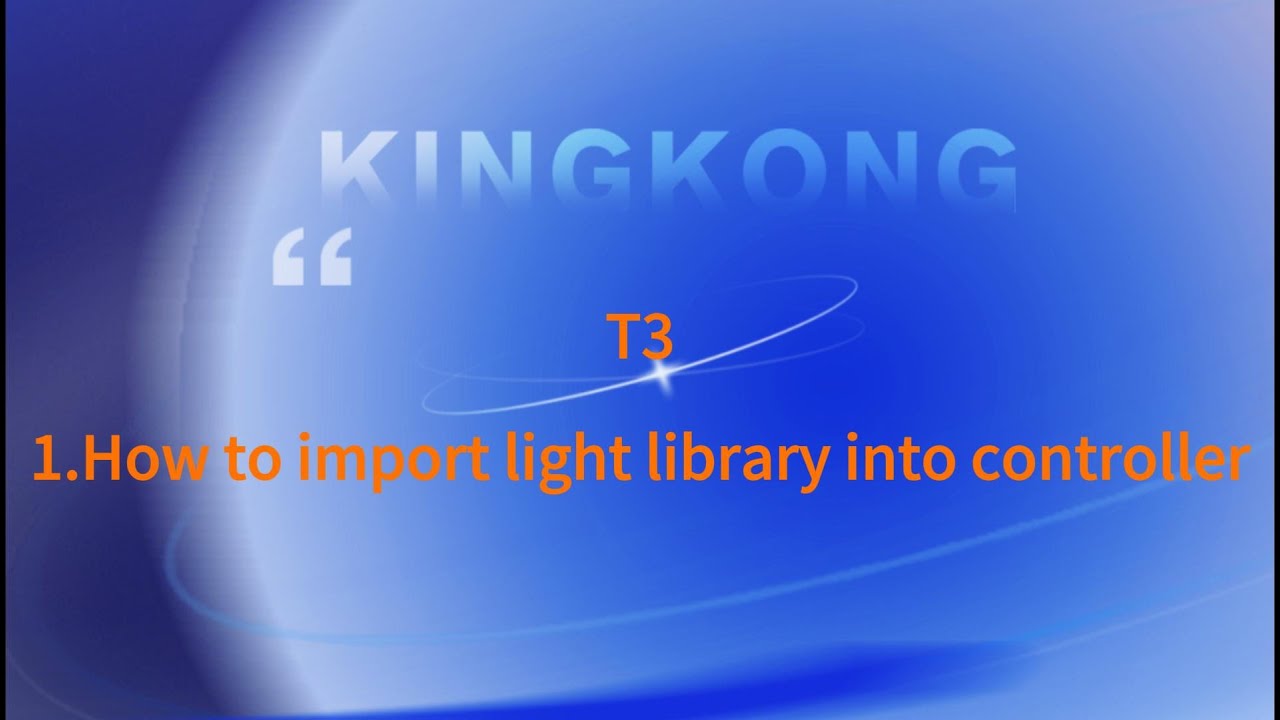 Chapter 1. T3 Light Controller How to import light library into ...