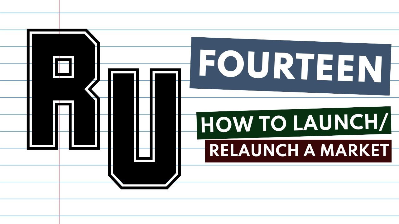 Rainmaker University Module 14: How to Launch/Relaunch a Market - YouTube