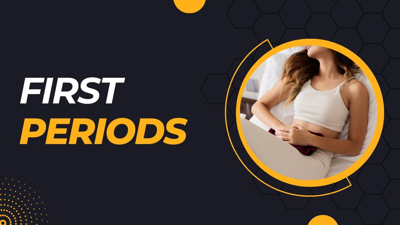 FIRST PERIODS - YouTube