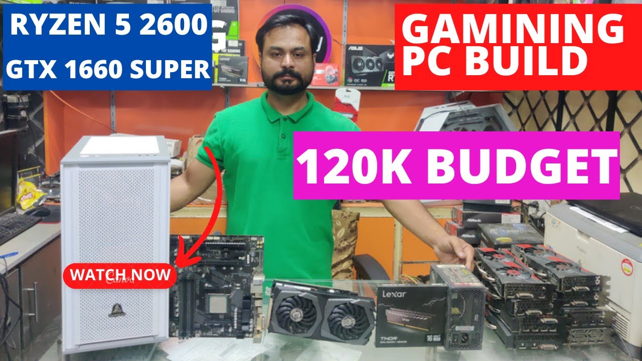 120K Budget Gaming PC Build | Ryzen 5 2600 | GTX 1660 Super GamingX ...