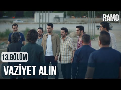 Vaziyet Alın | Ramo 13.Bölüm
