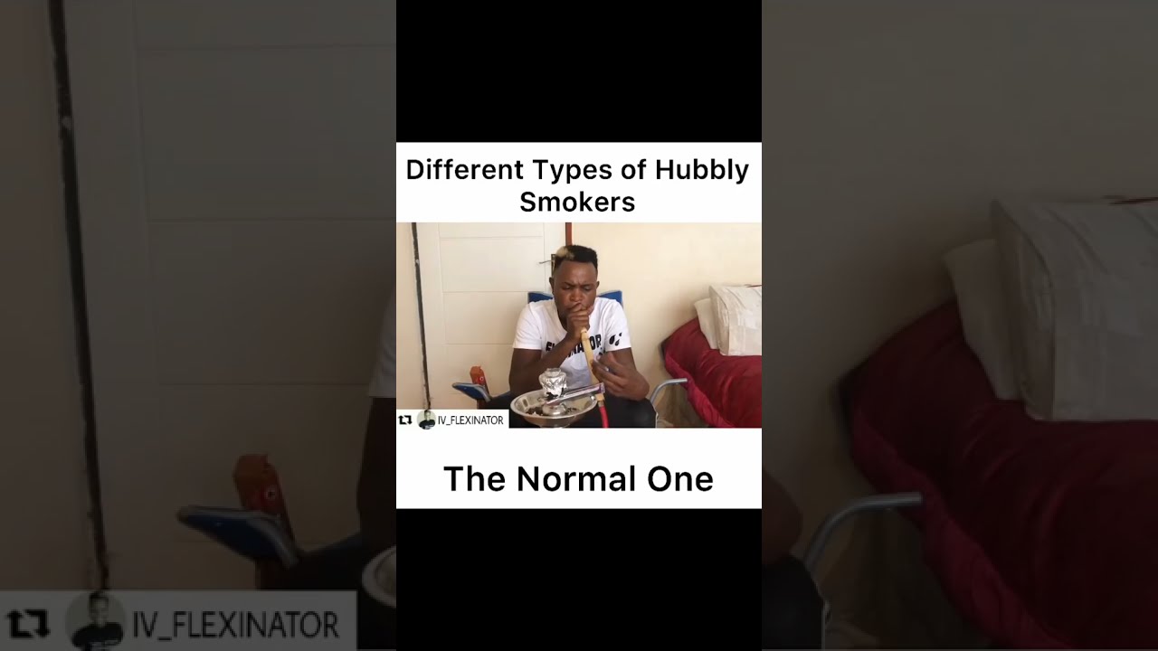 DIFFERENT TYPES OF HUBBLY SMOKERS 😂😂!!! - YouTube