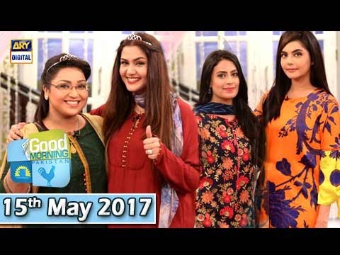 Good Morning Pakistan - 15th May 2017 - ARY Digital Show - YouTube