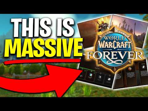 WoW Forever Is Almost Here... Here's What We Know (and MORE)