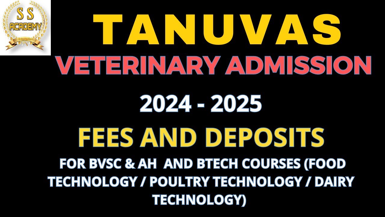 TANUVAS | BVSc and B.Tech | Fees and Deposits | TANUVAS 2025 - YouTube