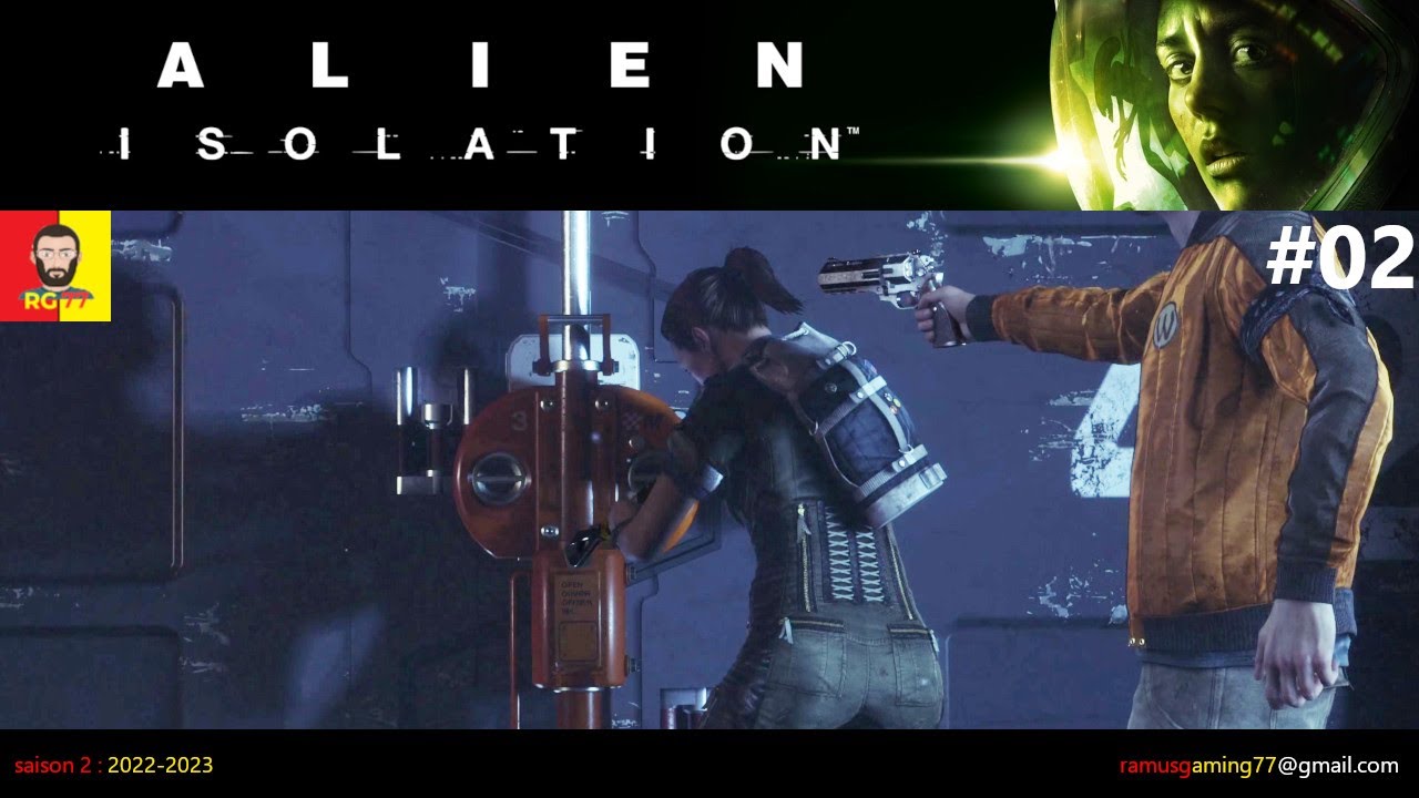 Alien Isolation | Rencontre avec Axel |#02 [FR] [PC] - YouTube