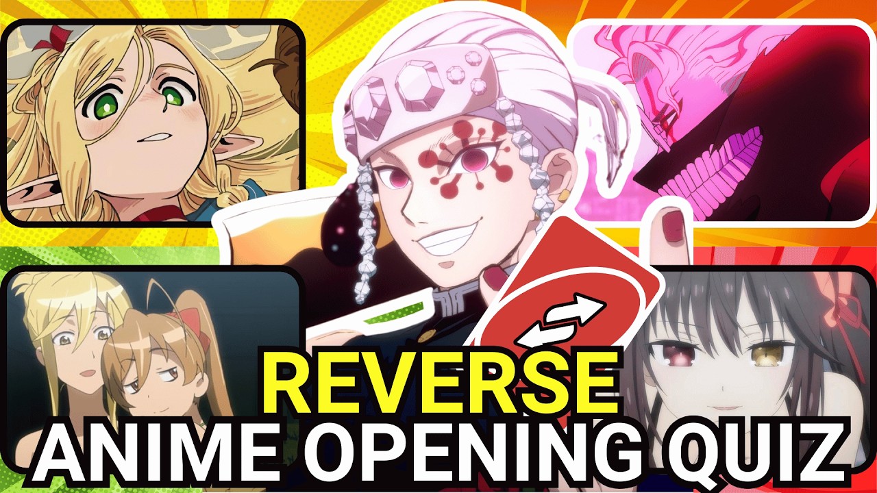 🔄️ Guess the REVERSED OPENING [ HARD ]! 10 - REVERSE ANIME OPENING QUIZ ...