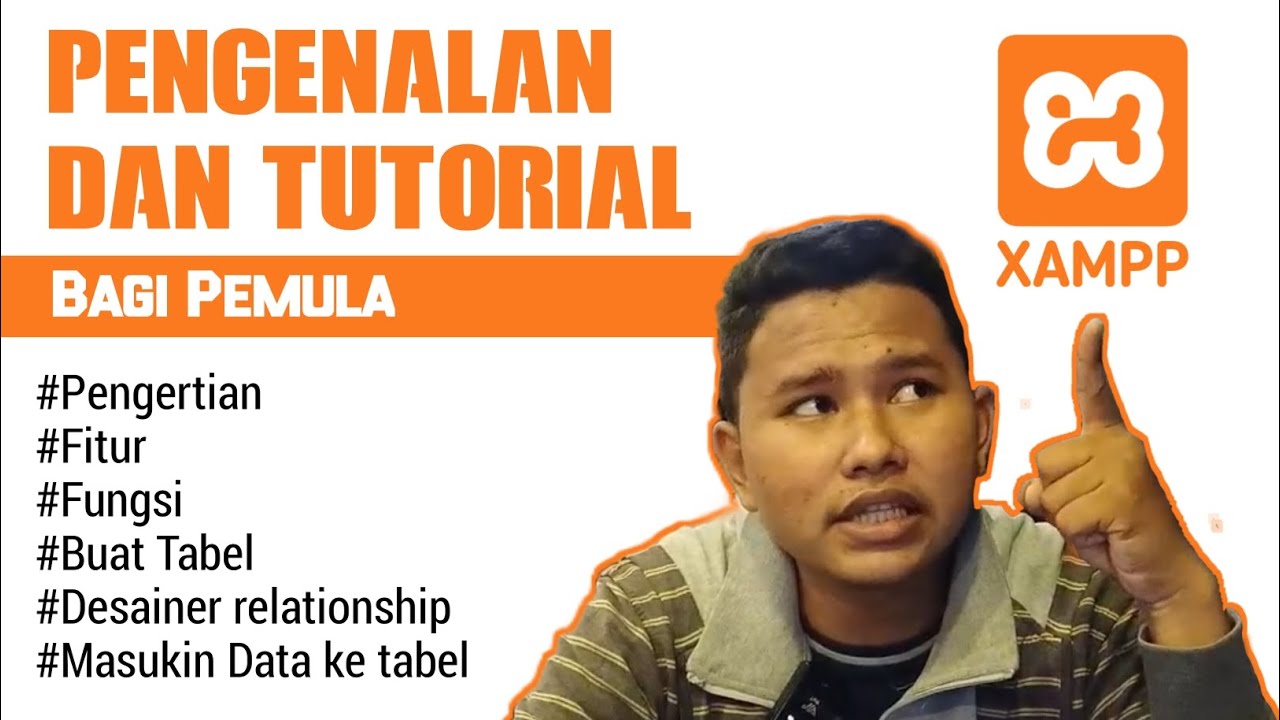 PENGENALAN & TUTORIAL XAMPP BAGI PEMULA - YouTube