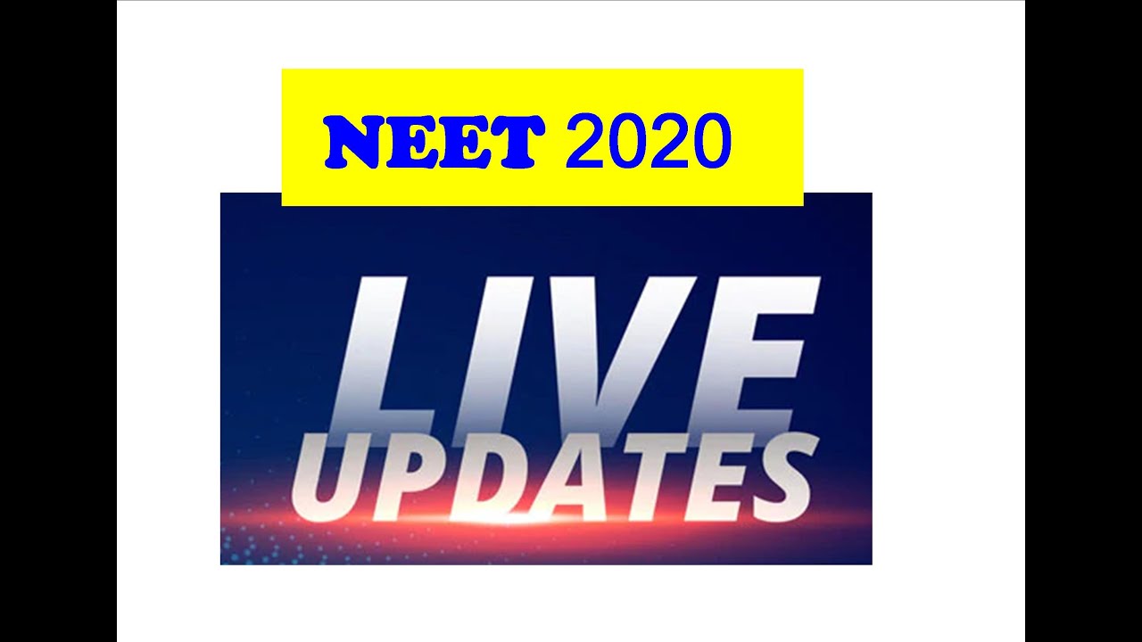 LIVE neet 2020 updates neet 2020 today hrd minister updats ? - YouTube
