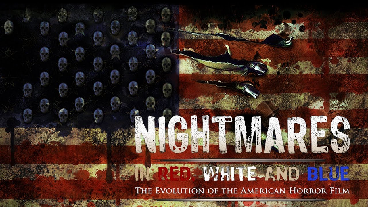 Nightmares in Red, White and Blue - Alchetron, the free social encyclopedia