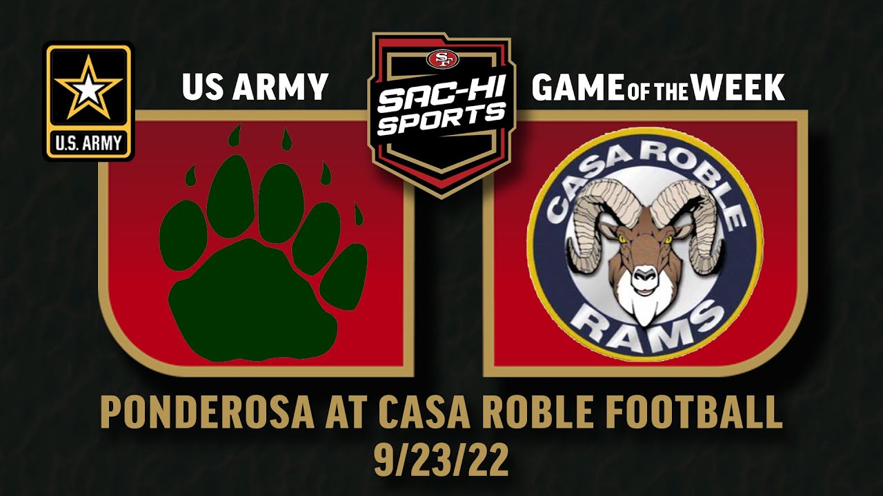 Ponderosa at Casa Roble Football 9.23.22 I U.S. Army Game of the Week ...
