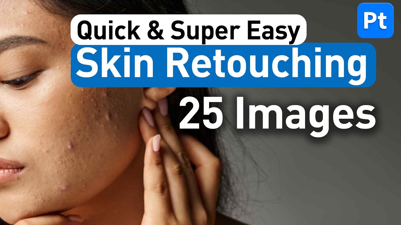 Quick Skin Retouching (25 Different Images) - YouTube