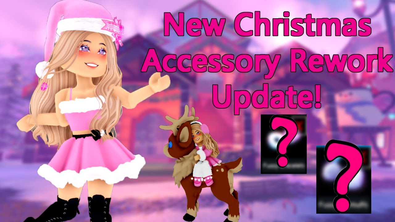 NEW Update Christmas Accessories Reworked In Royale High - YouTube