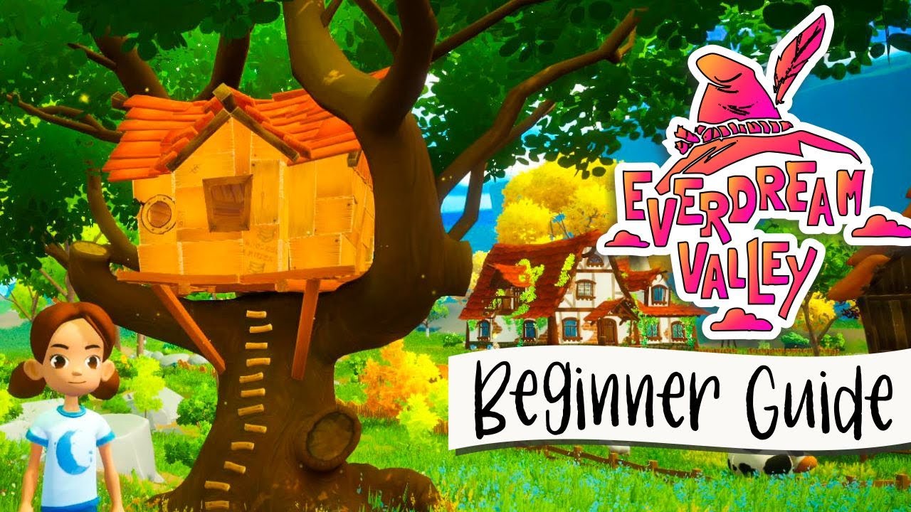 Everdream Valley Beginner Guide & Tips 🌳 First 15 Days of Quests! - YouTube