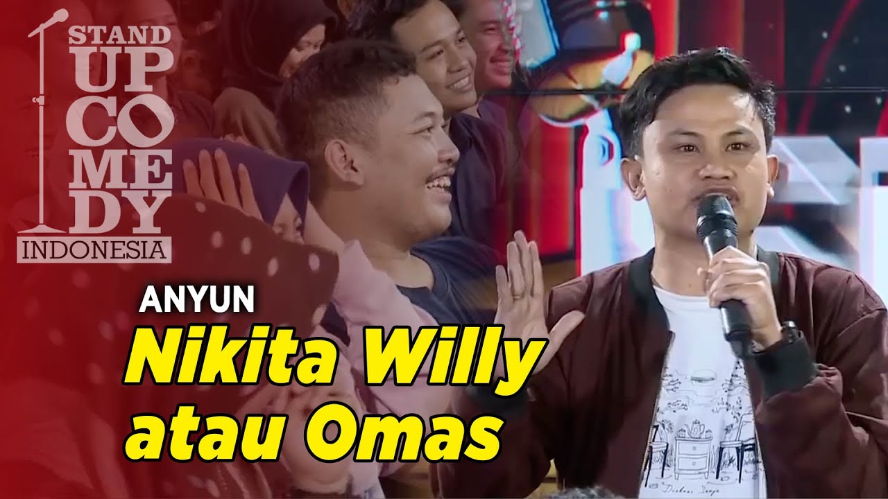 STAND UP COMEDY - GOKIL! Anyun: Nikita Willy atau Omas - YouTube