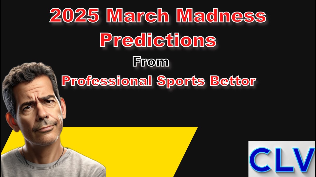 2025 March Madness Bracket - Expert Picks & Predictions 🏆 - YouTube